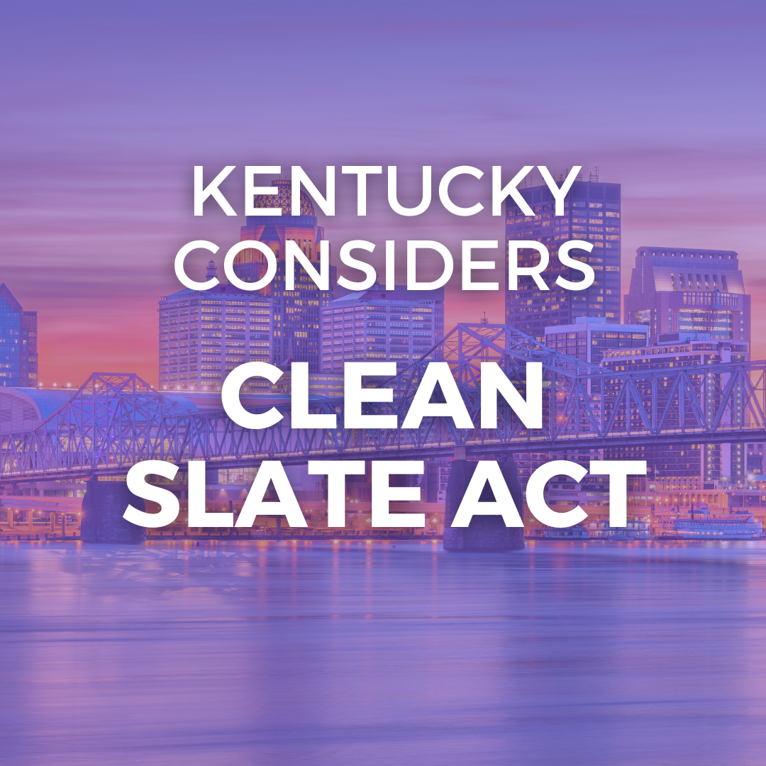 Kentucky Considers Clean Slate to Expand Expungement Process - JDP