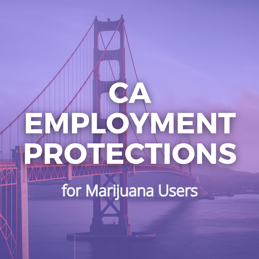 California Employment Protections Take Effect for Marijuana Users - JDP
