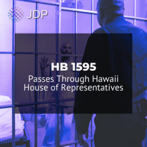 HB 1595 Passes Through Hawaii House of Representatives - JDP