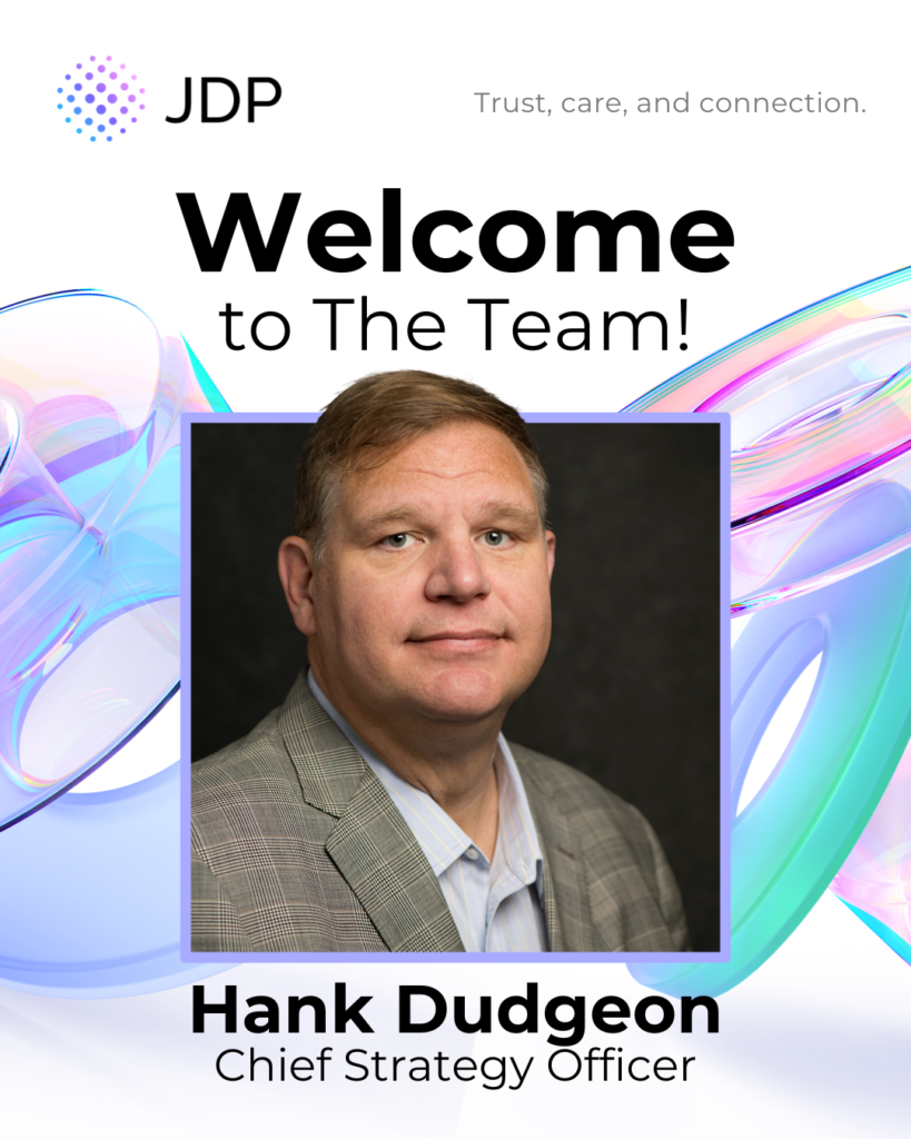 Hank Dudgeon Joins JDP as Chief Strategy Officer - JDP